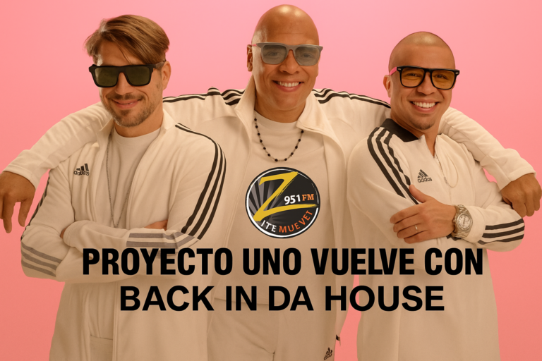 Proyecto Uno vuelve a su esencia con “Back in da House” - Zeta FM